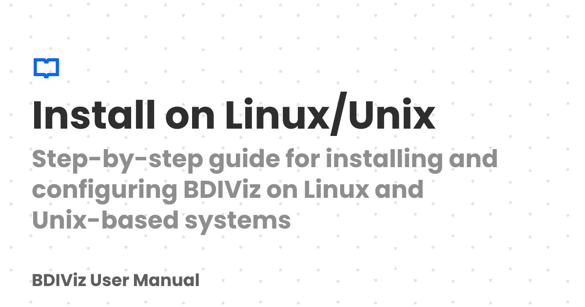 Install on Linux/Unix | BDIViz User Manual